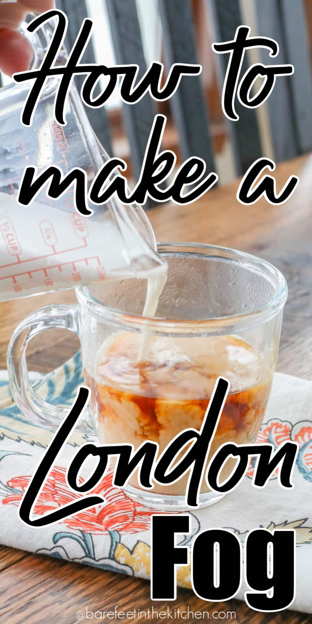 How To Make A London Fog
