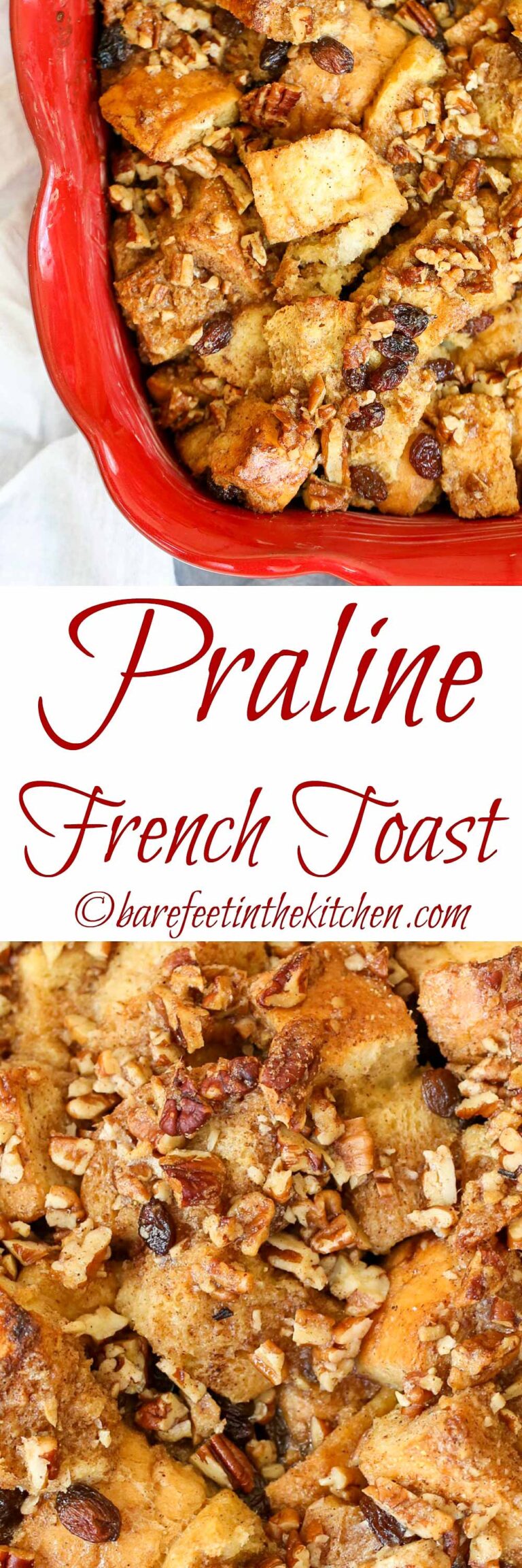 Pecan Praline French Toast Bake - Barefeet in the Kitchen