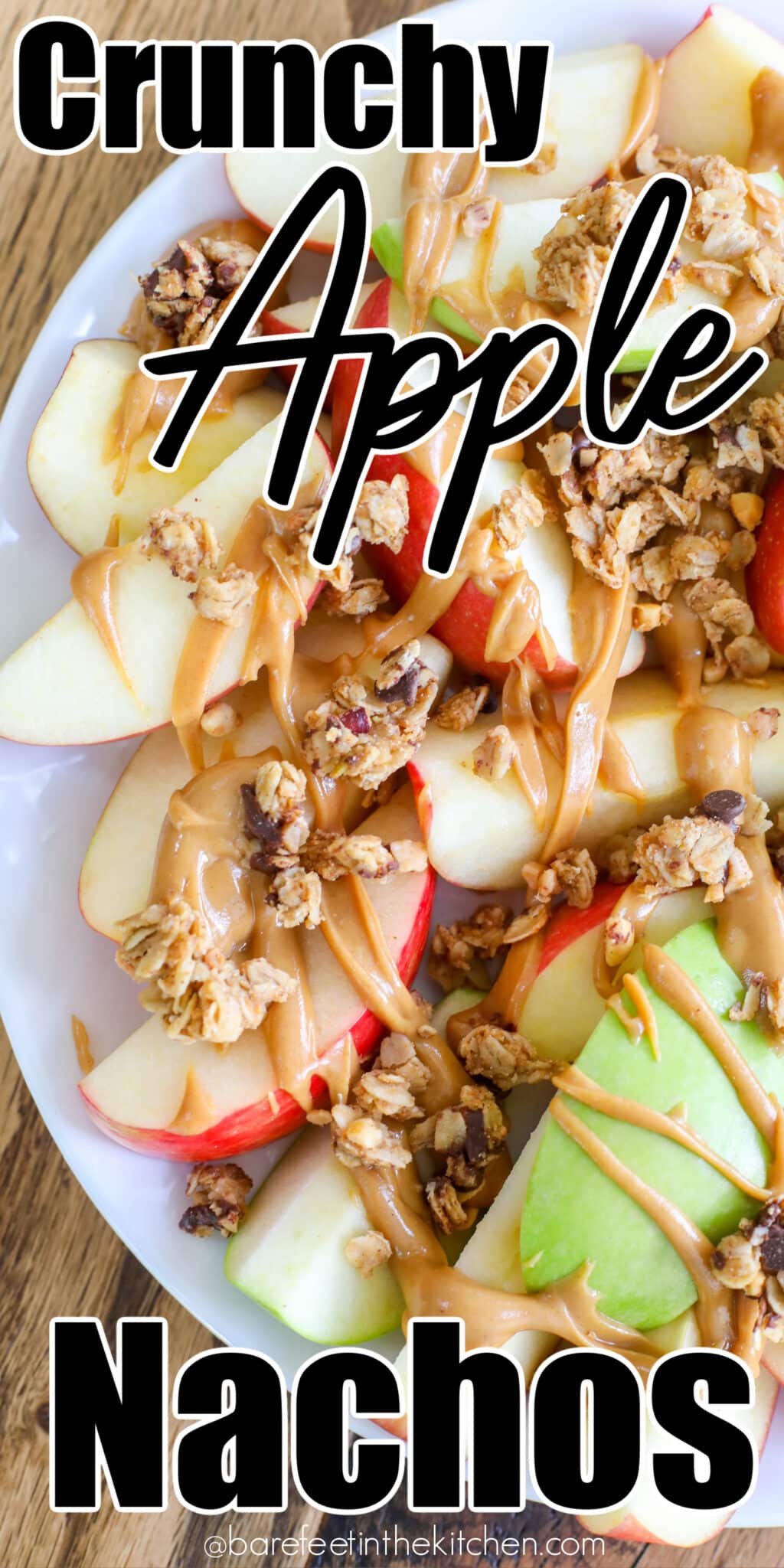 Best Ever Apple Nachos - Barefeet in the Kitchen
